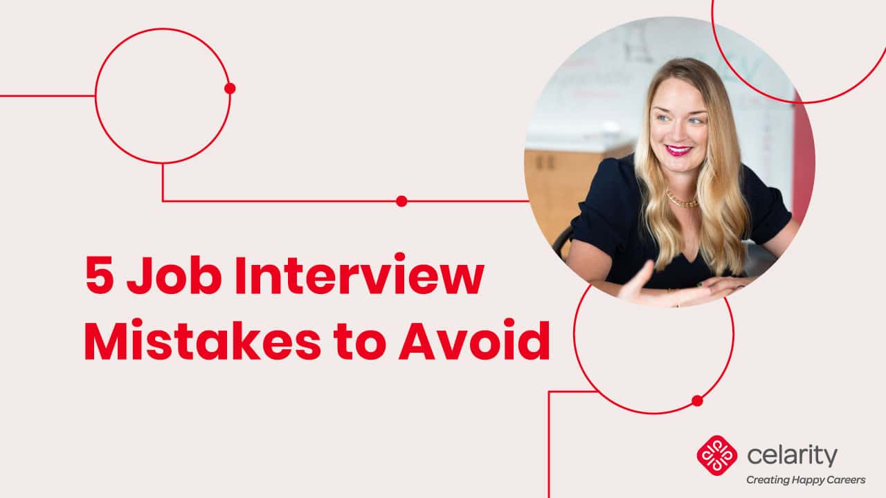 5 Job Interview Mistakes to Avoid | Celarity