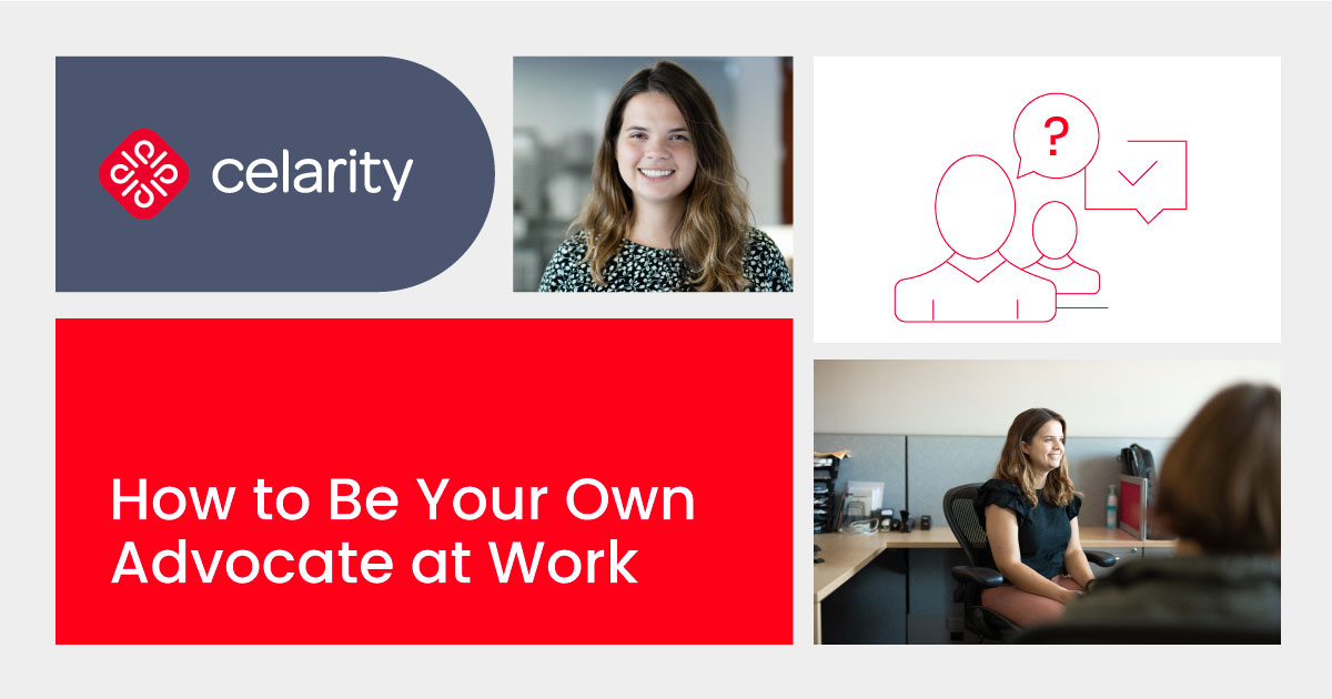 How to Be Your Own Advocate at Work | Celarity